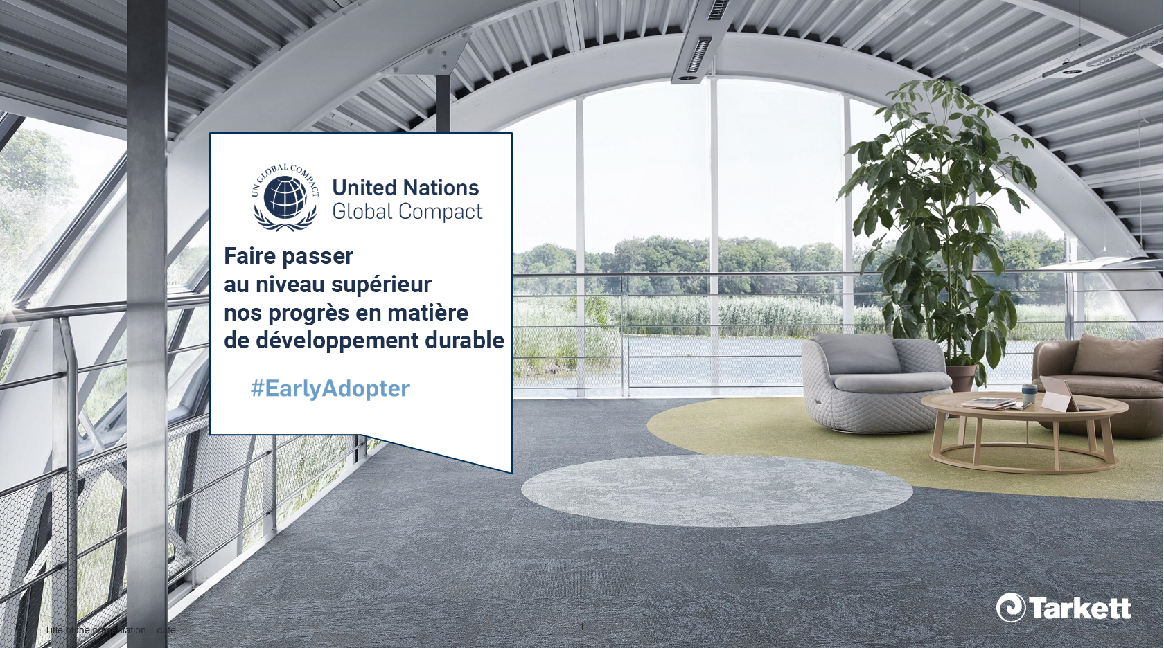 Tarkett rejoint le programme early adopter* du Pacte Mondial des ...